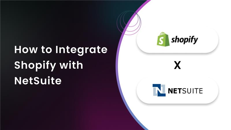 How to Integrate Shopify with NetSuite | SAAS Integrator